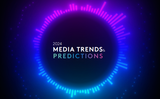 Media Trends & Predictions 2024 | DMC Media Trends & Predictions 2024 | DMC